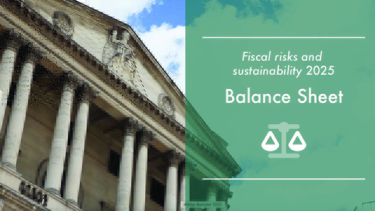 Fiscal risks and sustainability 2025- Balance Sheet - Office for Budget ...